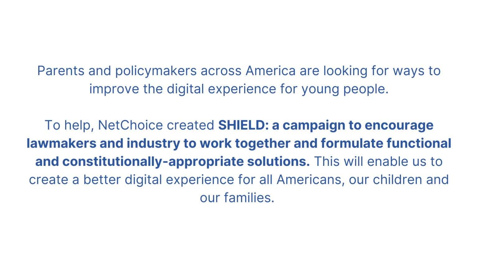 A SHIELD Supports a Positive Digital Experience - NetChoice